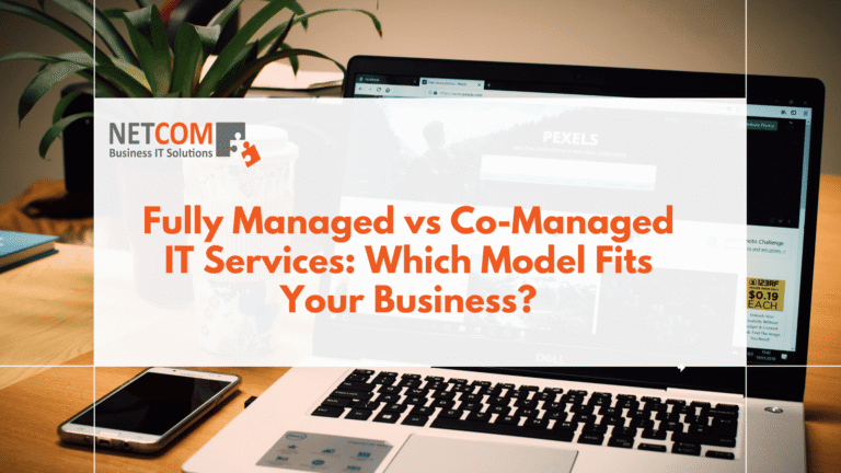 Fully Managed vs Co-Managed IT Services: Choose Right